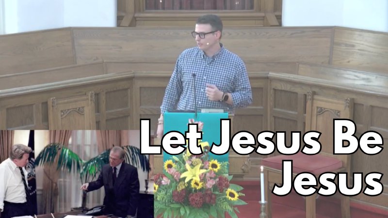 September 15, 2024 | Let Jesus Be Jesus | Benson Baptist Church