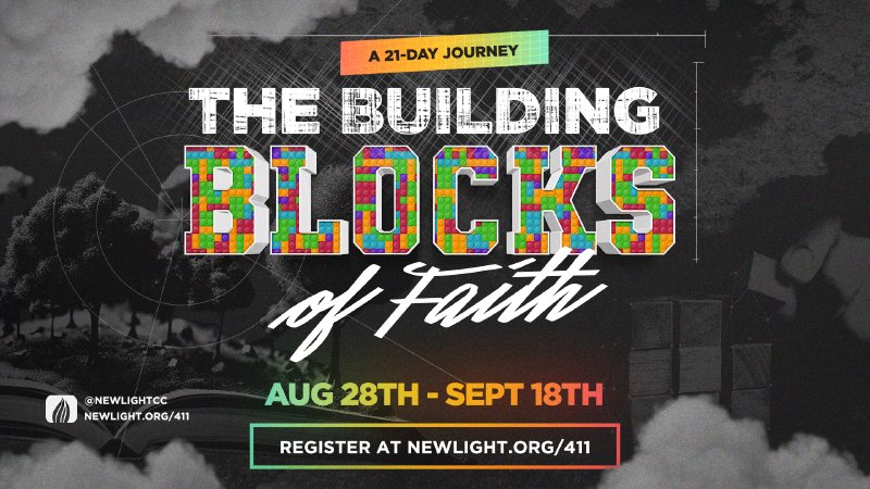 Building Blocks of Faith Journey | New Light Church