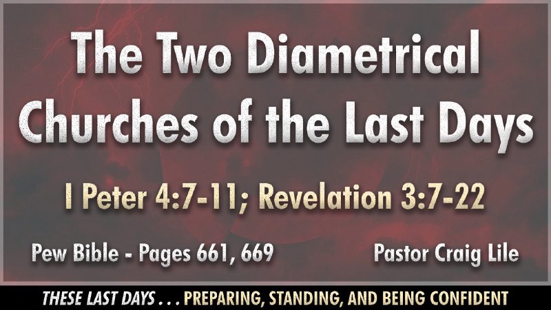 The Two Diametrical Churches of the Last Days | Faith Baptist Church