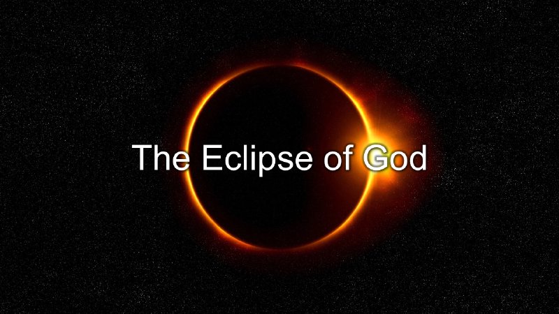 The Eclipse of God | LifePoint Bible Church - BRR Ministry