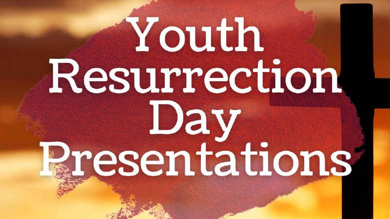 Youth Resurrection Day Presentation 2023 | St. Paul Missionary Baptist ...
