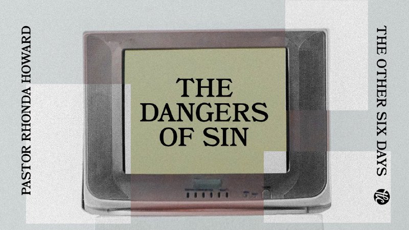The Dangers of Sin | TLC Ardmore