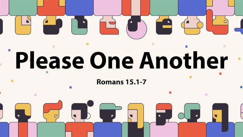 Please One Another | Cornerstone Church of Christ