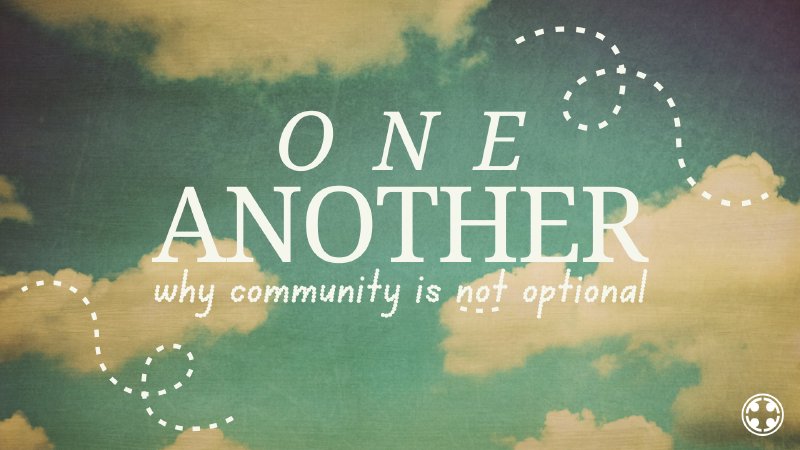 Encourage One Another | Community Life Church