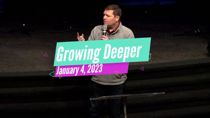 Grow Deeper | North Central Church - Texas