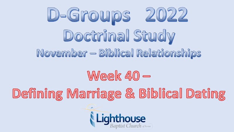 Lesson 40 - Doctrinal Study | Lighthouse Baptist Church of Xenia