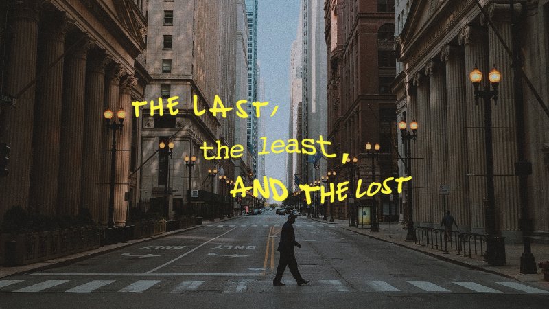The Last, The Least and The Lost (Part 3) | Pastor Dave Henry | Sunday ...