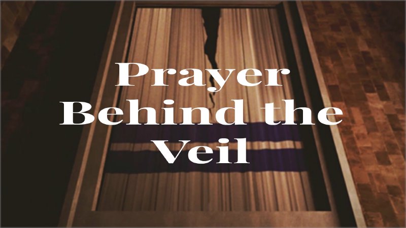 Prayer Behind the Veil | Ridgeview Church Rockwall