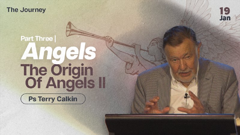 Angels, Part 3: The Origin of Angels II | The Journey