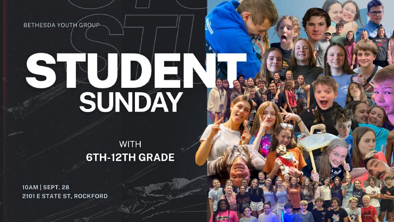 Student Sunday - September 28, 2025 | Bethesda Church