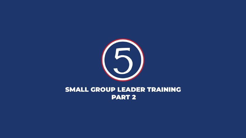 Small Group Leader Training - Part 2 | Franklin | non-denominational ...
