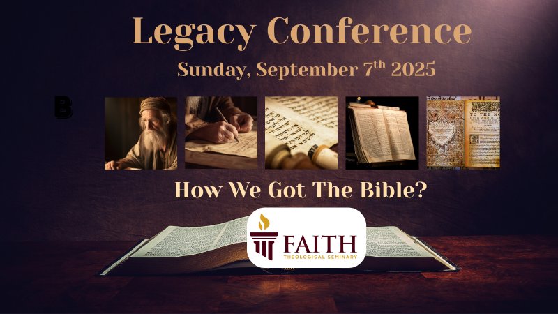 Legacy Conference: The Canonicity of the Bible | Grace Bible Baptist Church