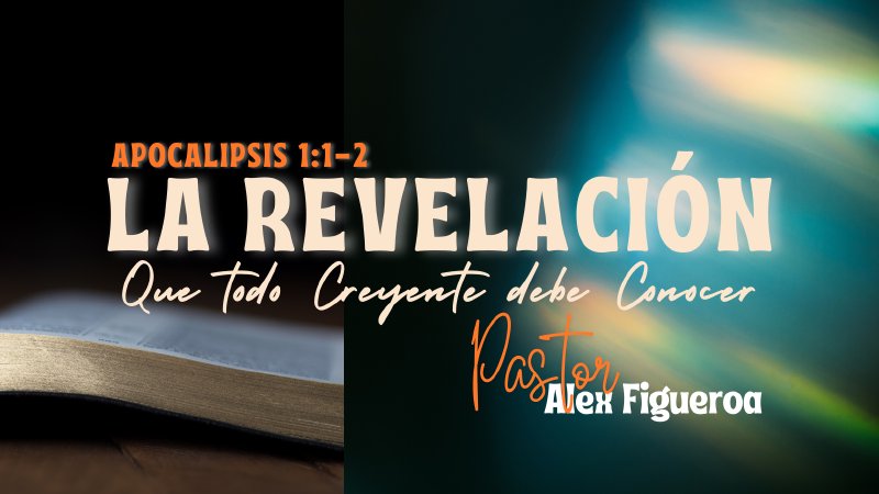La Revelación que todo Creyente debe Conocer | ICM El Tabernaculo
