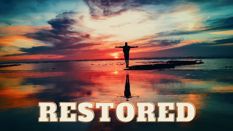 Restored (Sunday 20 November 2022) | Kingsway Christian Church