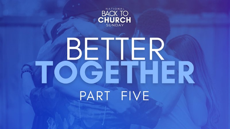 "Better Together Part V" | Hickory United Evangelical Presbyterian Church