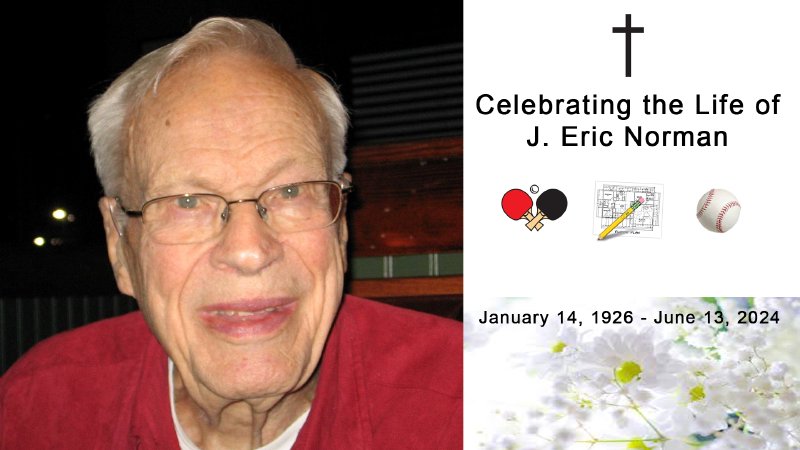 Celebrating the Life of J. Eric Norman | Faith Baptist Church - Wilmington