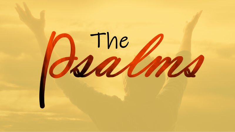 Psalm 1-5 - The Desire Of The Righteous | Calvary Chapel Chambersburg