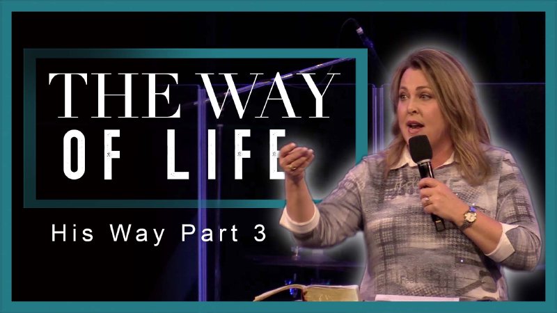 The Way OF LIFE - His Way Part 3 | Victory Church Grande Prairie