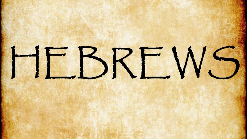 Hebrews 10:39-11:7 | Calvary Pico Rivera