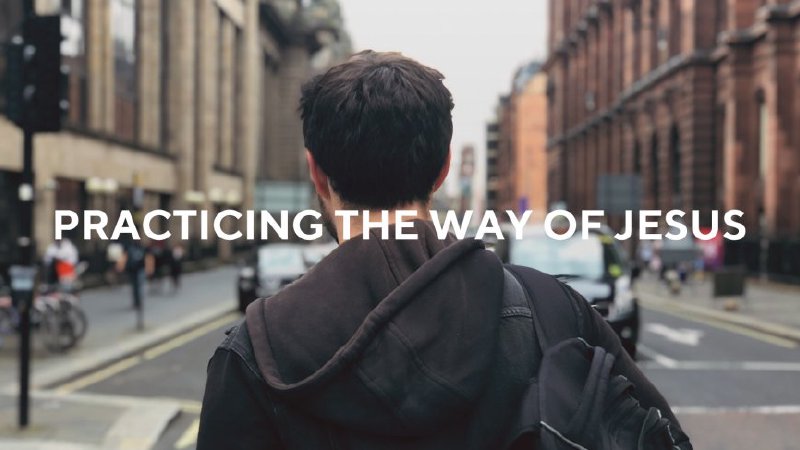 Practicing the Way of Jesus | GracePoint Church