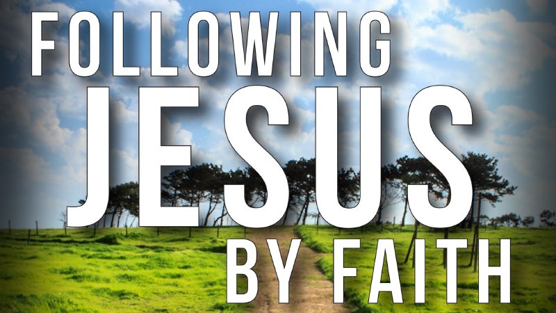 Following Jesus By Faith | First Assembly Memphis