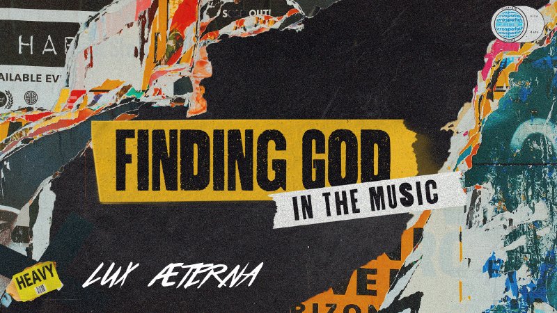 Finding God In The Music | 2023: Lux Æterna | Word of Life Church
