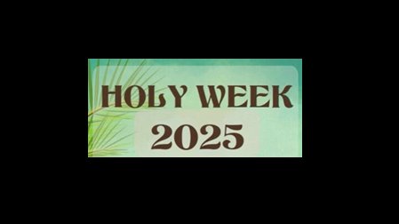 Holy Week | Central Trinity UMC