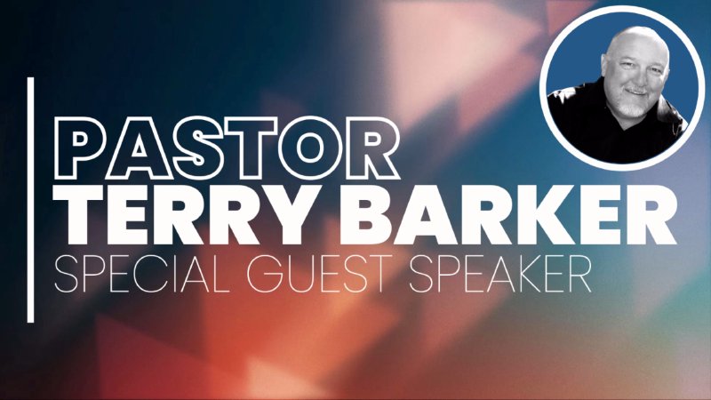 Pastor Terry Barker | Guest Speaker | Christ's Community Church Of The ...
