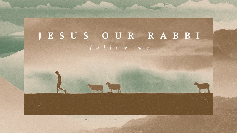 Jesus Our Rabbi - Pt. 2 | Colorado Community Church