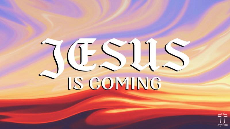Jesus Is Coming Part 1 - Pastor Chris Peña | #MyFCM