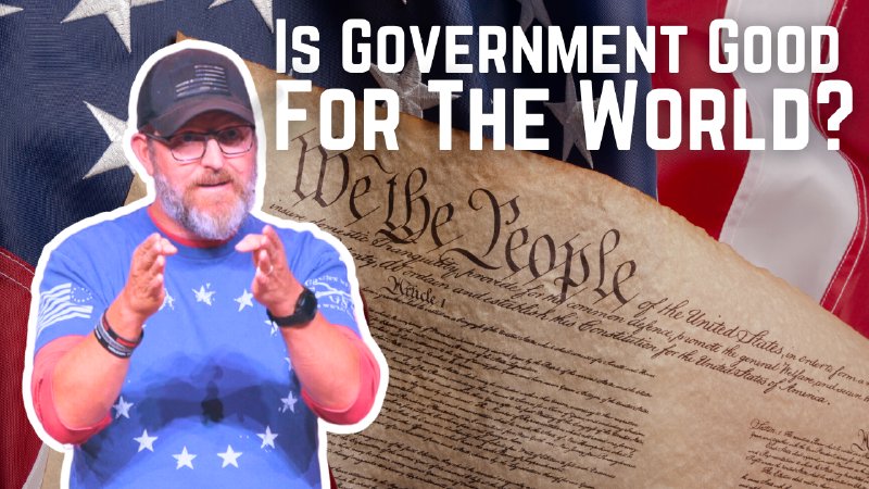 Is the Government Good for the World? | Grace City Church