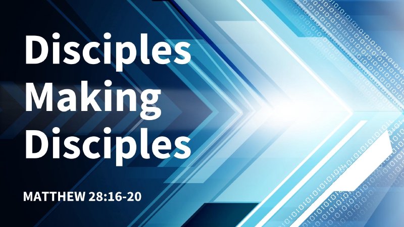 Disciples Making Disciples | Riverview Church - Ohio