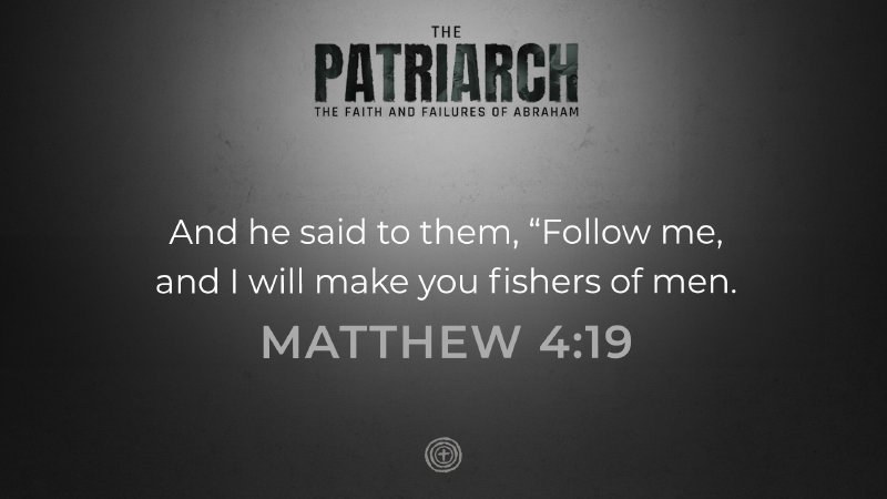 Matthew 4:19 | The Chapel