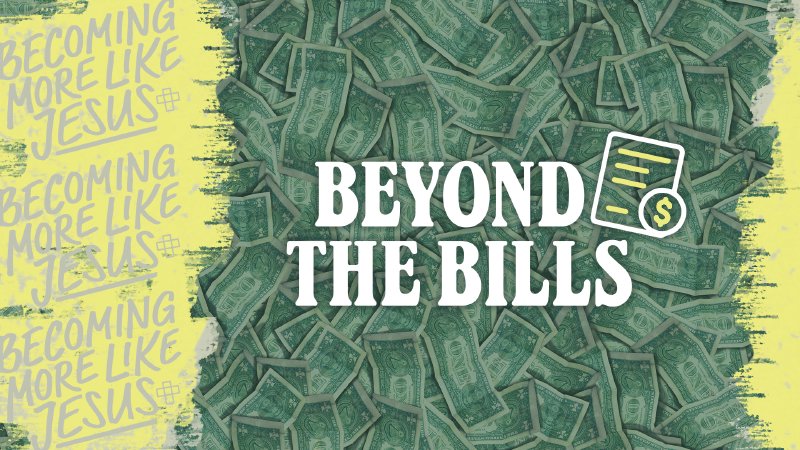 Beyond The Bills | Bay Area Community Church