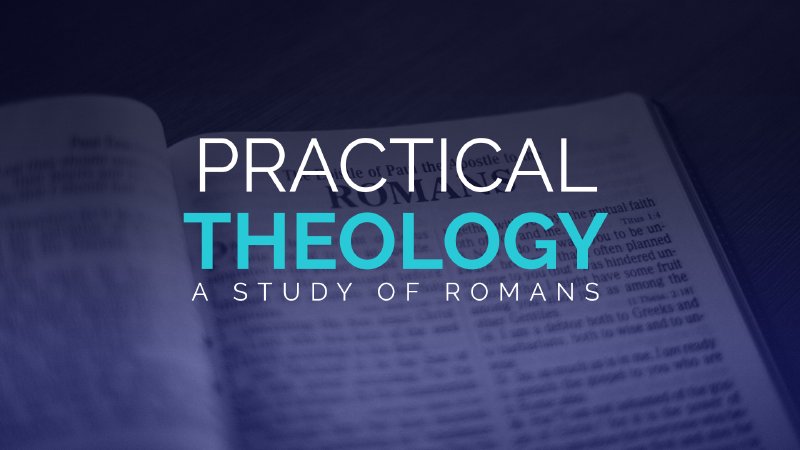 PRACTICAL THEOLOGY | Rock Harbor Christian Fellowship