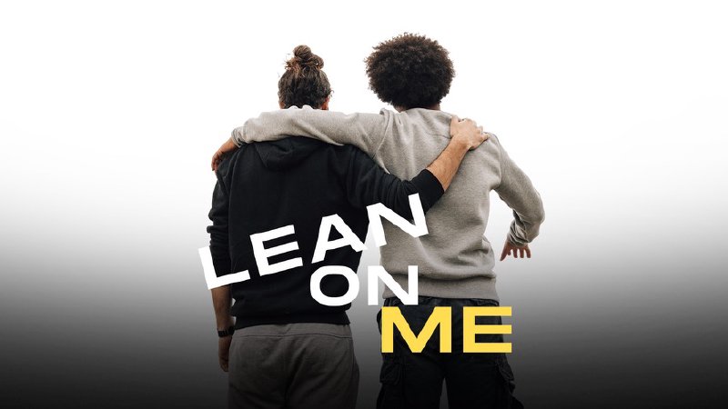Lean On Me | New Direction Church - IN