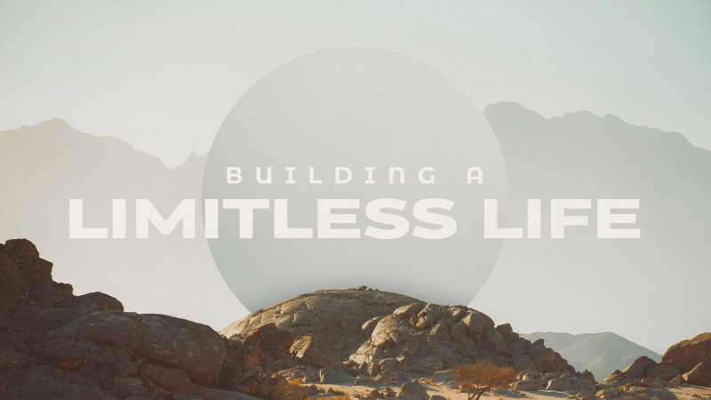 Building A Limitless Life | Part 1 | Living Waters Christian Fellowship