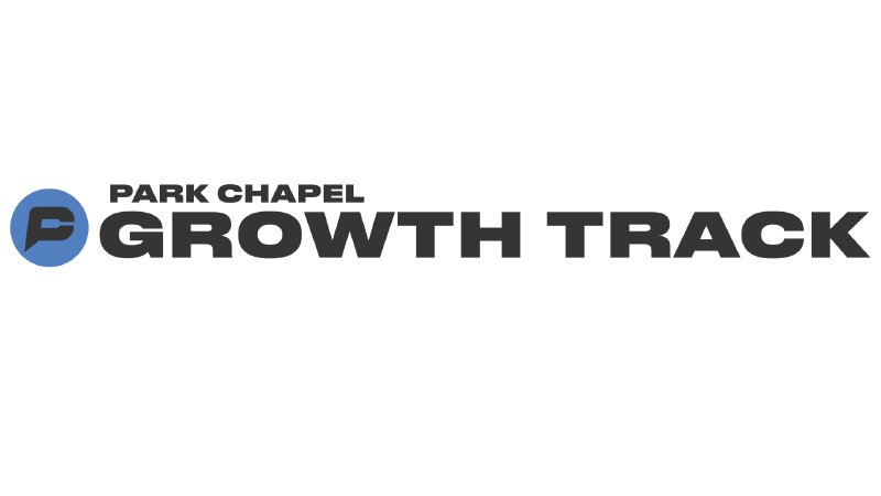 Growth Track | Park Chapel