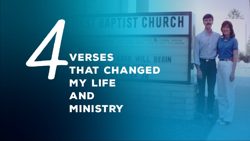 Four Verses That Changed My Life and Ministry | Centerpoint Church ...