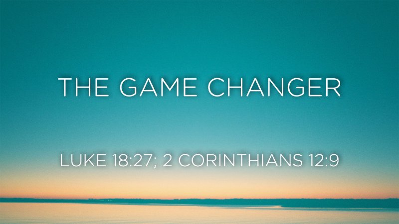 The Game Changer | Bridge of Life Church