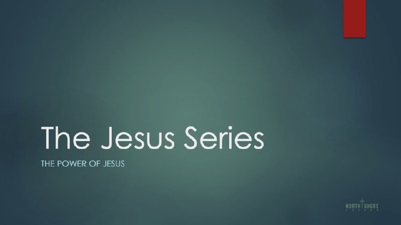 The Jesus Series - The Transfiguration of Jesus | North Shore Church - TX