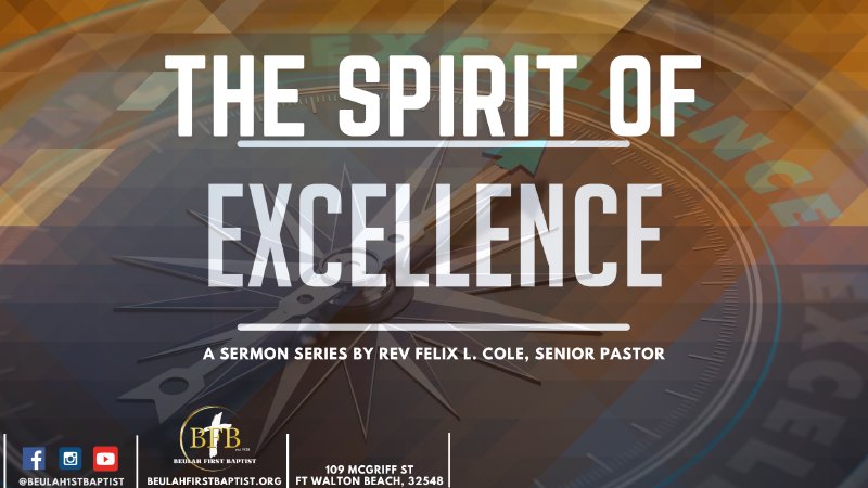 Spirit of Excellence | Beulah First Baptist Church