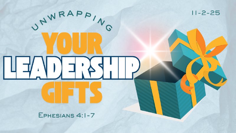 Unwrapping Your Leadership Gifts | New Hope Presbyterian Church