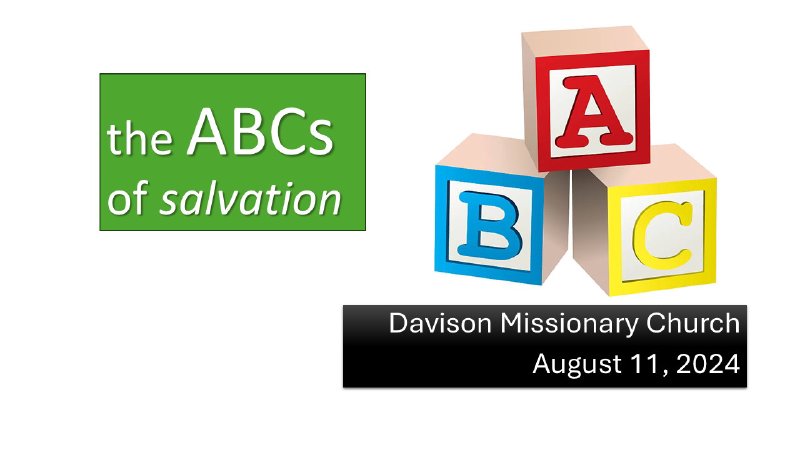 The ABC's of Salvation | Davison Missionary Church