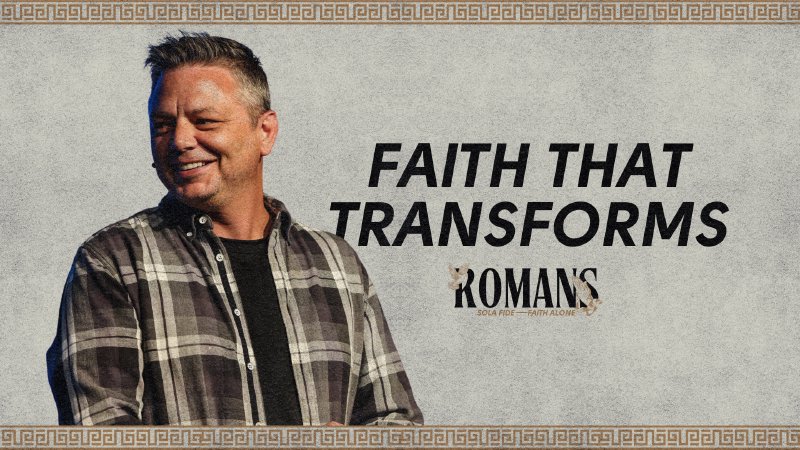Faith That Transforms | Mesa Church