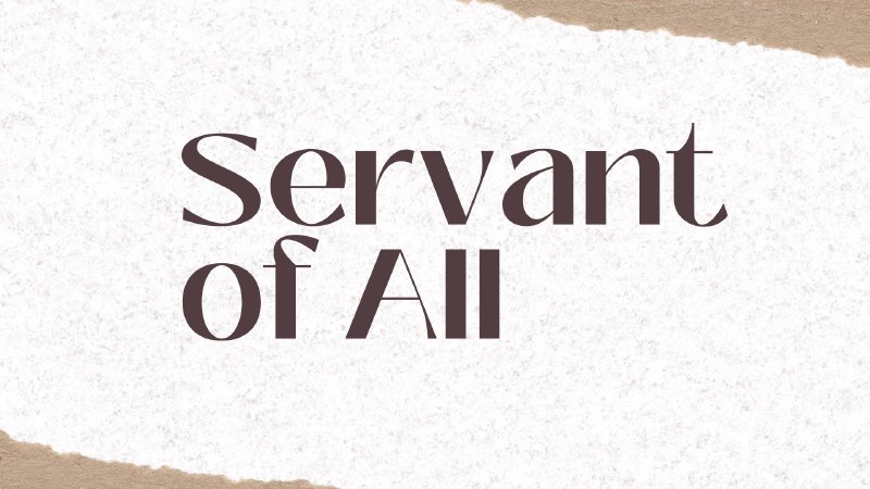 The Servant's Message | Crossover Church