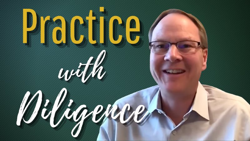 Practice With Diligence | Irvine Christian Students