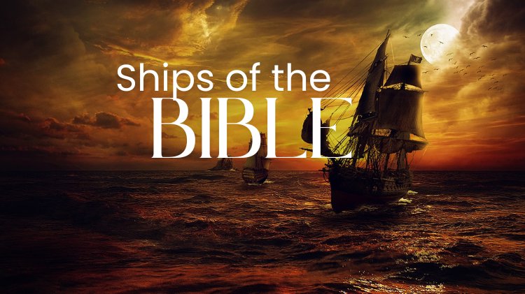 10/06/2024- Contemoporary- Ships of the Bible | First Methodist Church ...