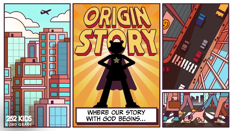 Origin Story: Where Our Story with God Begins... | Grace Chapel Church ...