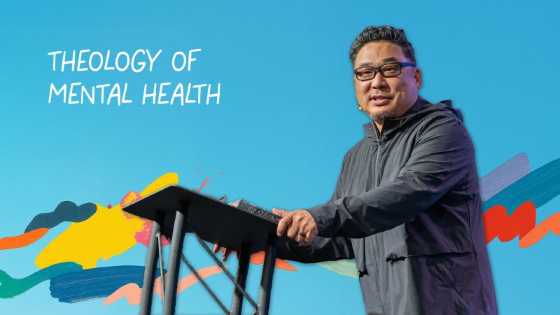 Theology of Mental Health | NewStory Church